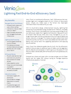 Venio Cloud Product Brief | Secure eDiscovery SaaS Solution